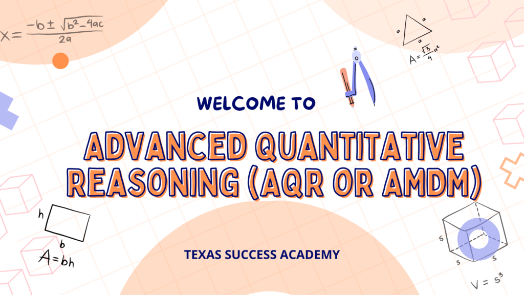 Advanced Quantitative Reasoning (AQR or AMDM) – Accredited Online High ...